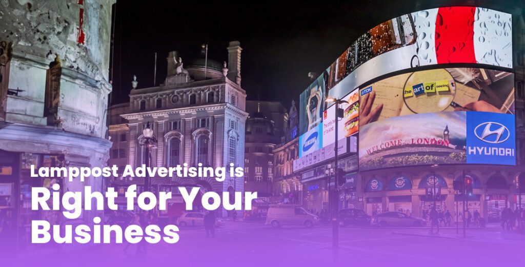 10 Reasons Why Lamppost Advertising is Right for Your Business | Royal ...