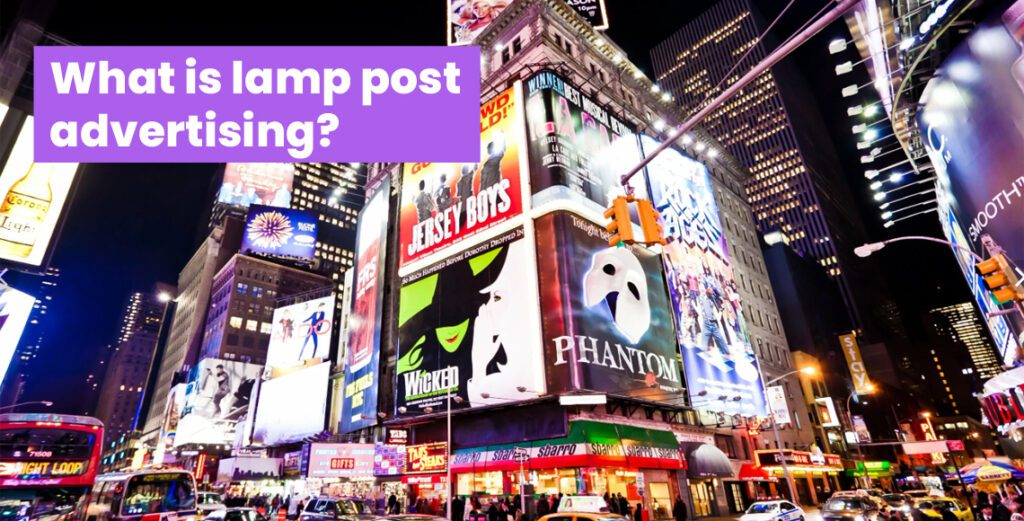 What is lamp post advertising? | Royal Vision Media
